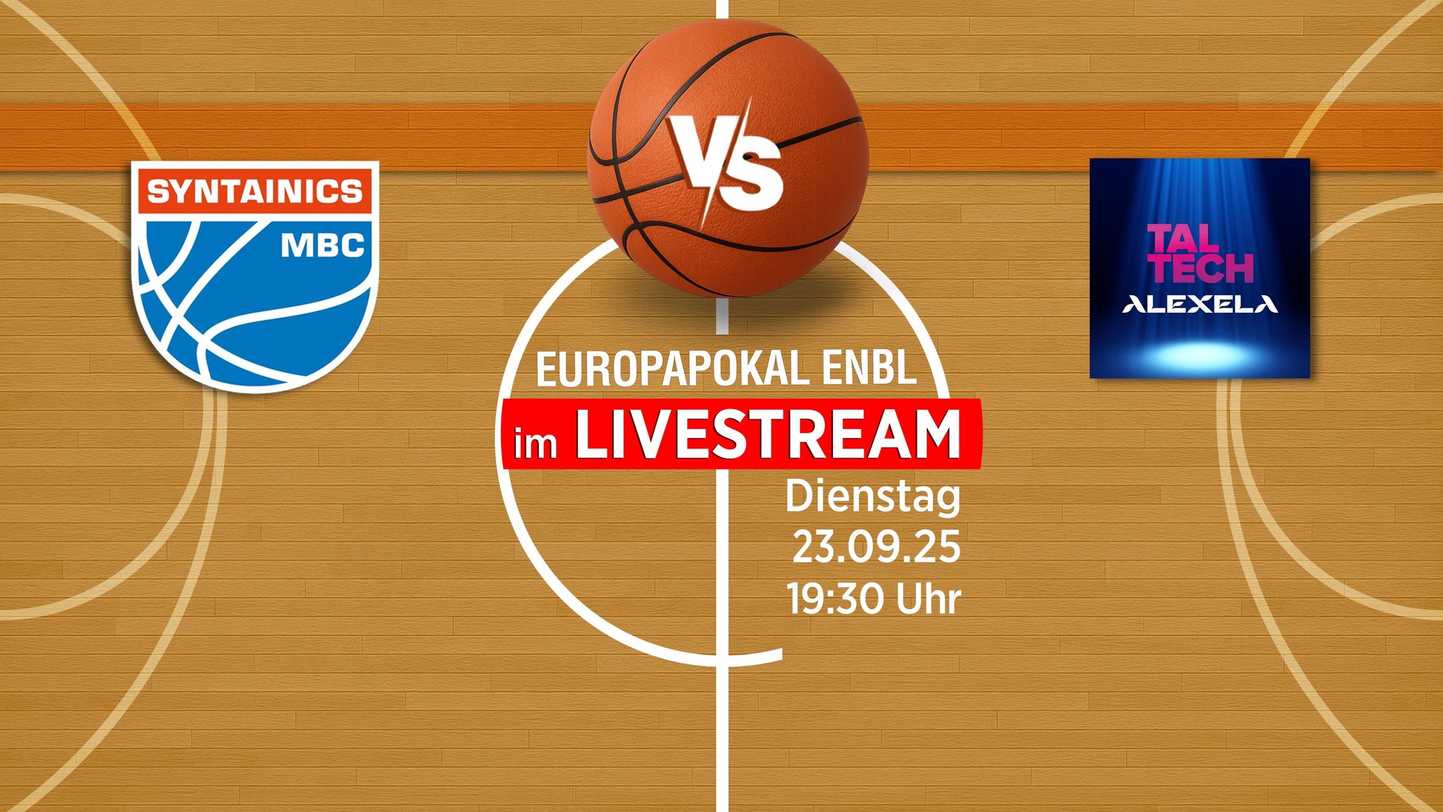Basketball Livestream Europapokal: Syntainics MBC - TalTech/Alexela Tallinn